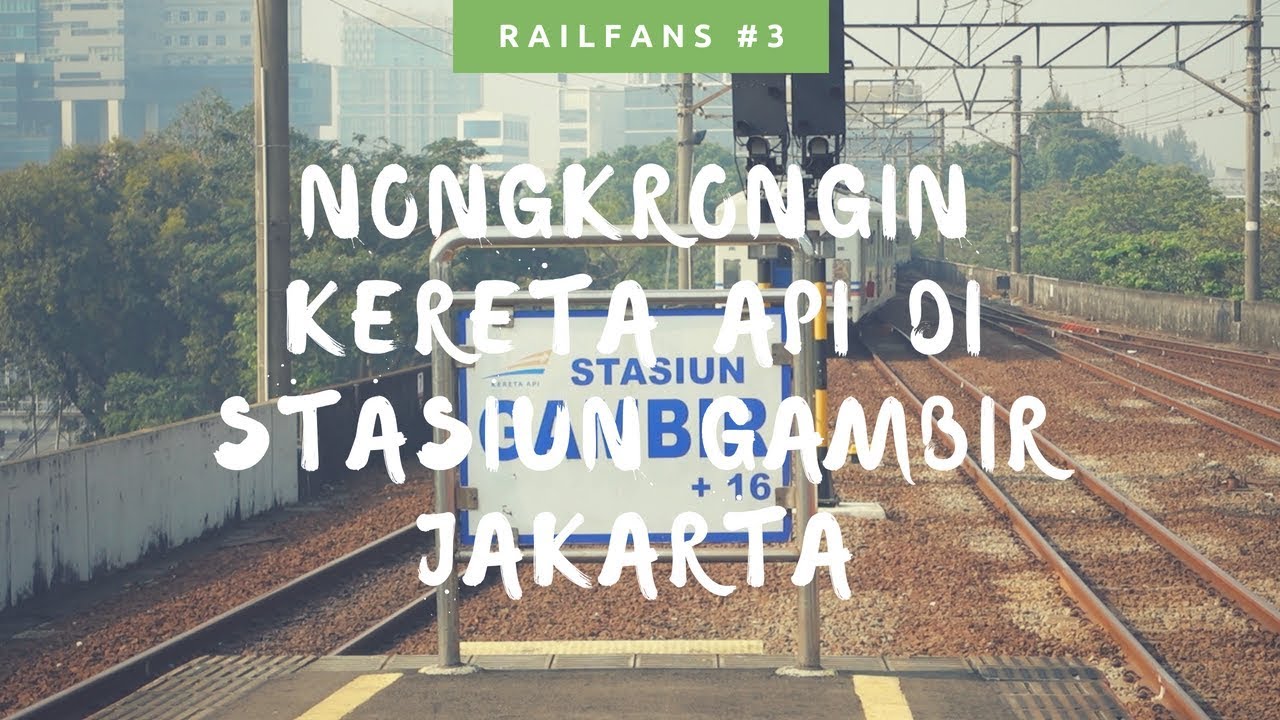 Info Rute Jadwal Kereta Api KA Stasiun Gambir Jakarta Di 2025
